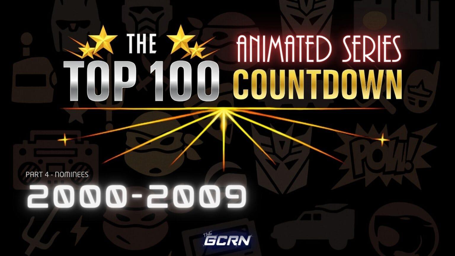 Top 100 Animated Series Nominees – 2000s: “The Era That Bridged ...